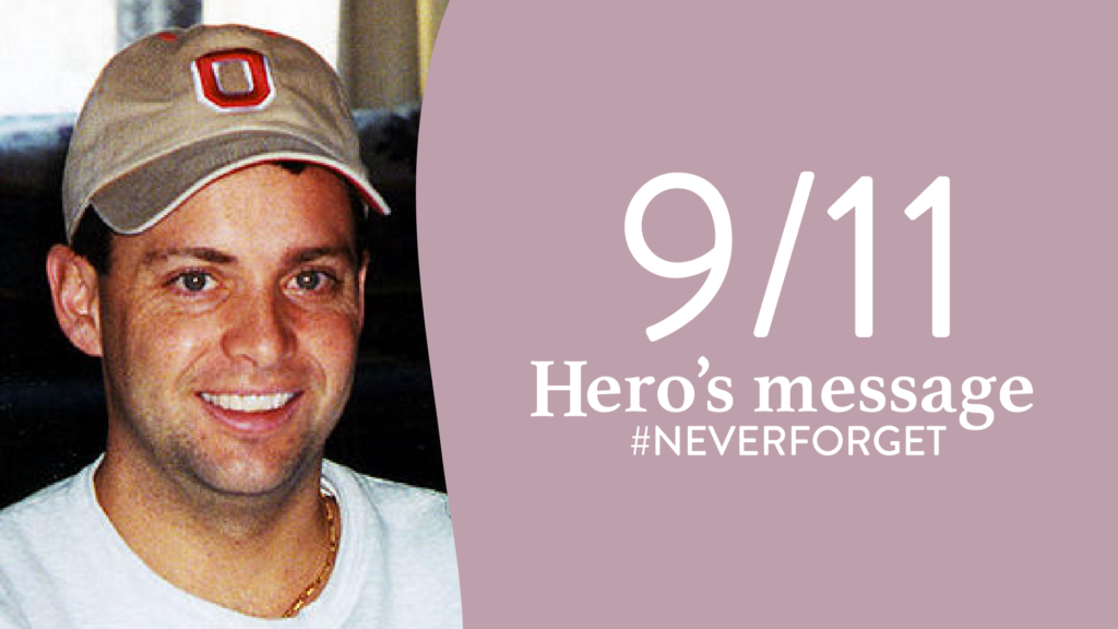 Touching1MHearts - 9/11 Hero’s Message
